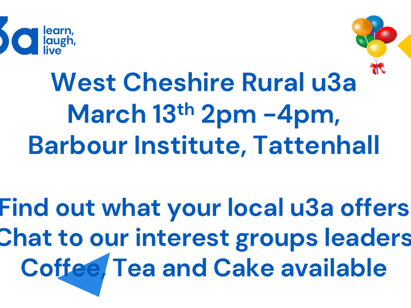 U3A OPEN DAY - WITH COFFEE AND CAKES